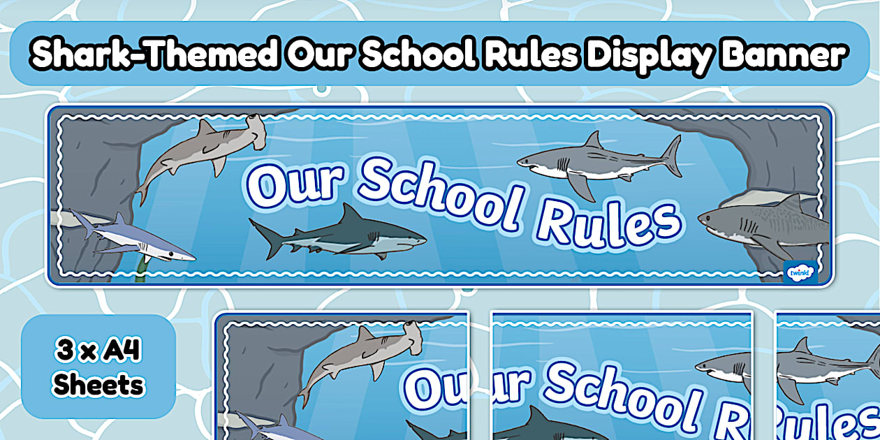 * NEW * Shark-Themed Our School Rules Display Banner