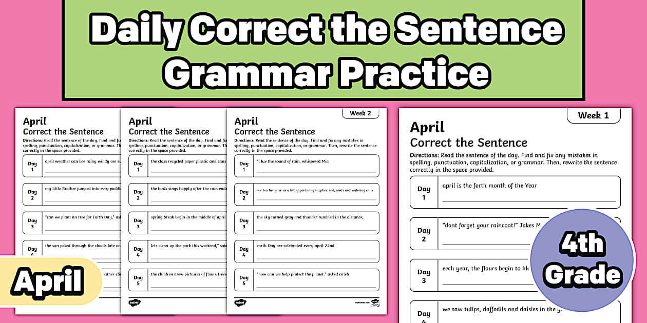 Fourth April Daily Correct the Sentence Grammar Practice