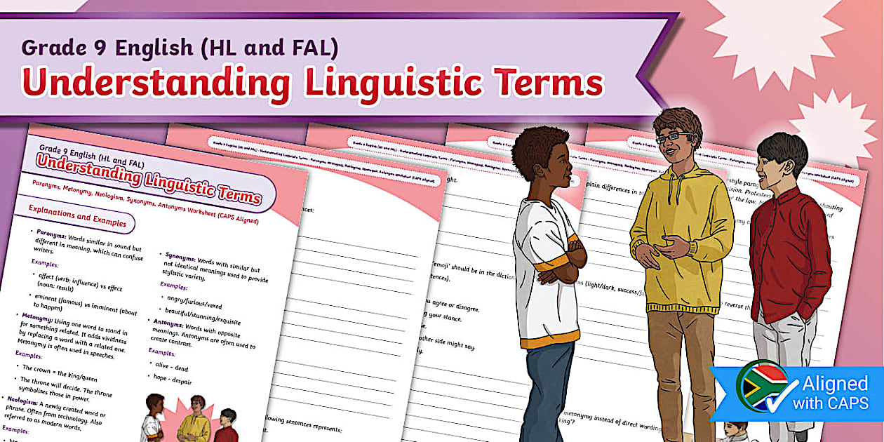 Grade 9 English (HL and FAL) - Understanding Linguistic Terms