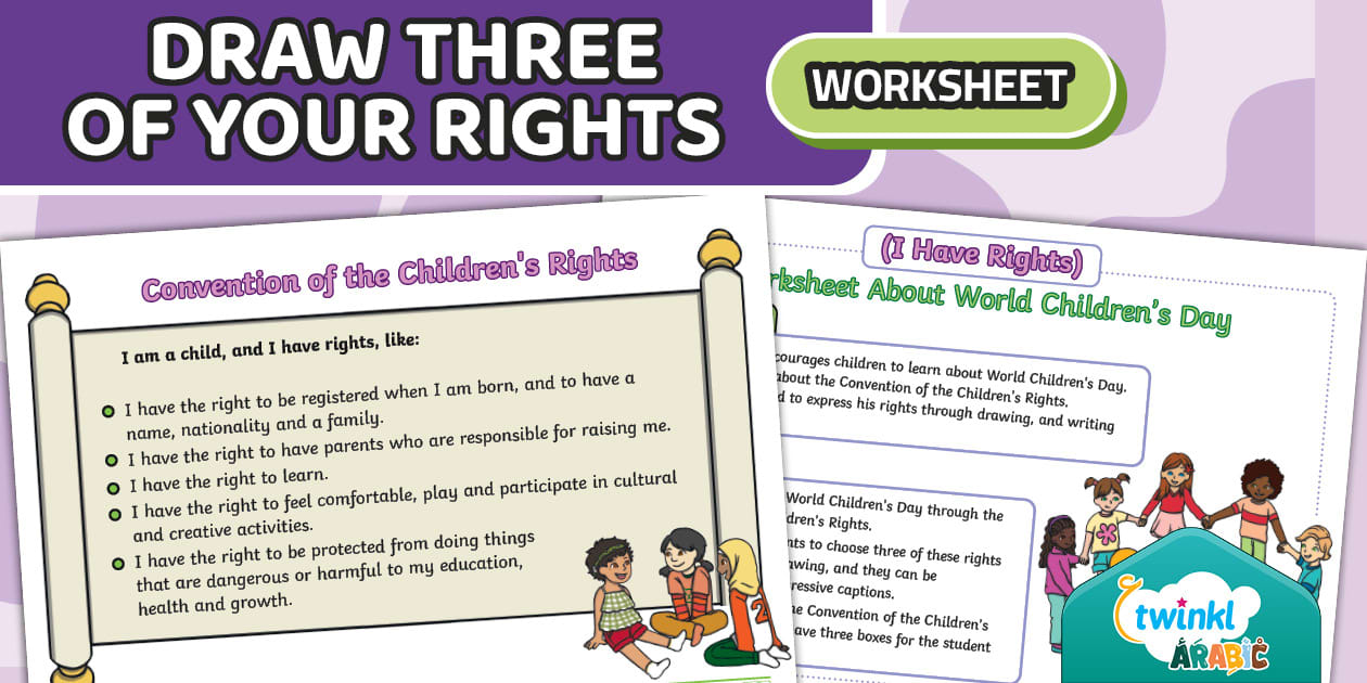 Draw Three of Your Rights Worksheet Children's Day