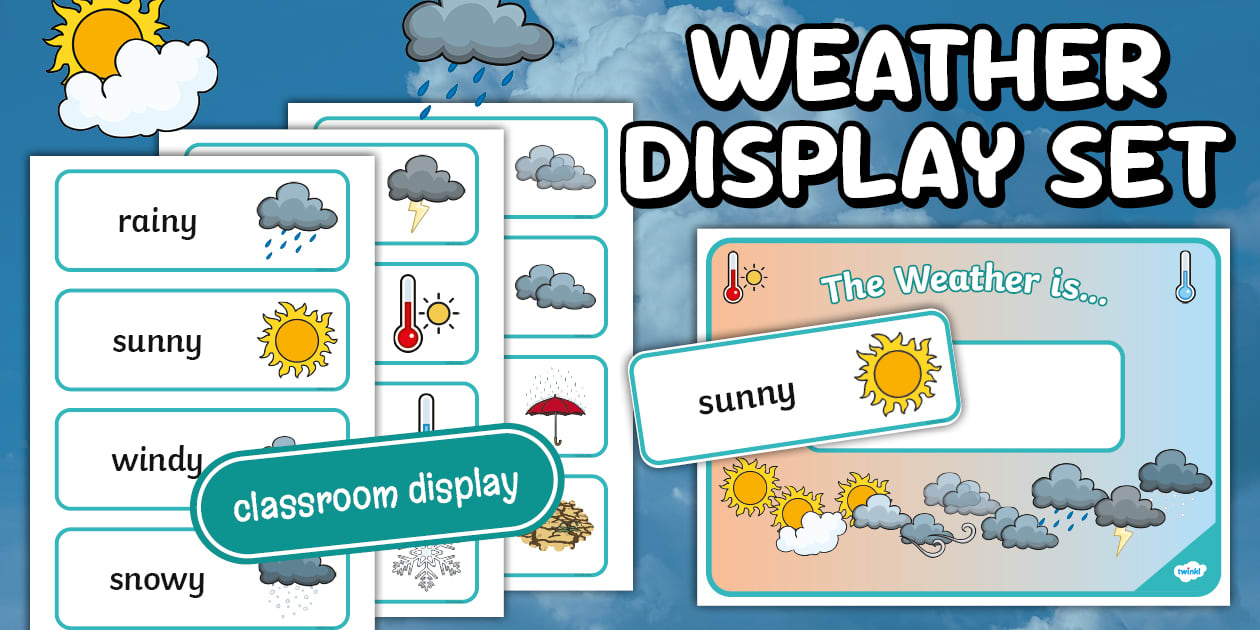 Weather Classroom Display