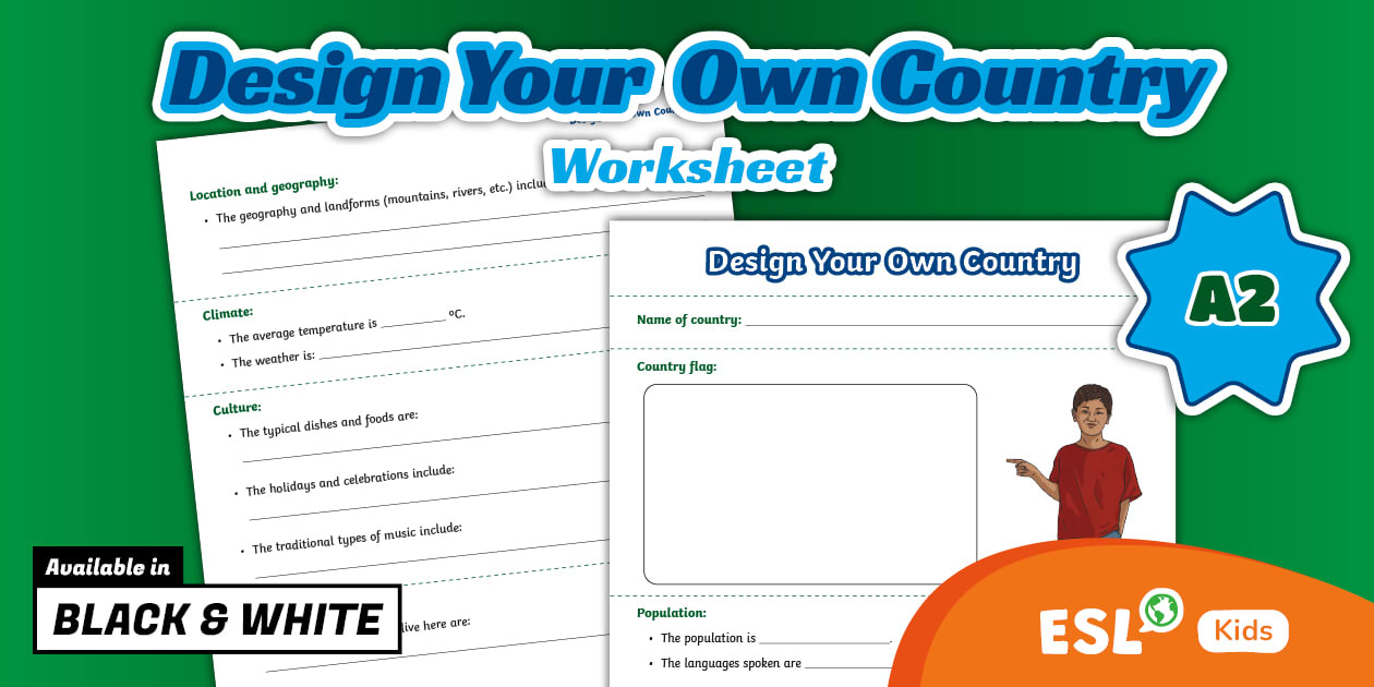 ESL Design Your Own Country Activity Sheet [Kids, A2]