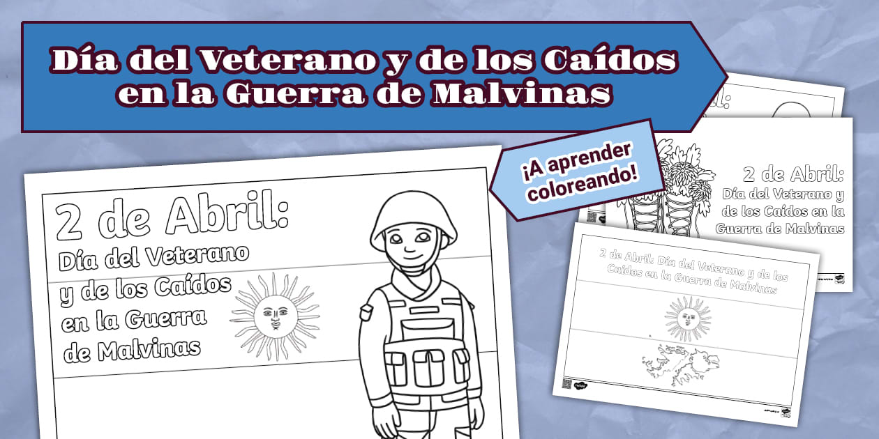 Hojas para colorear: 2 de abril: Día del Veterano y de los Caídos en la ...
