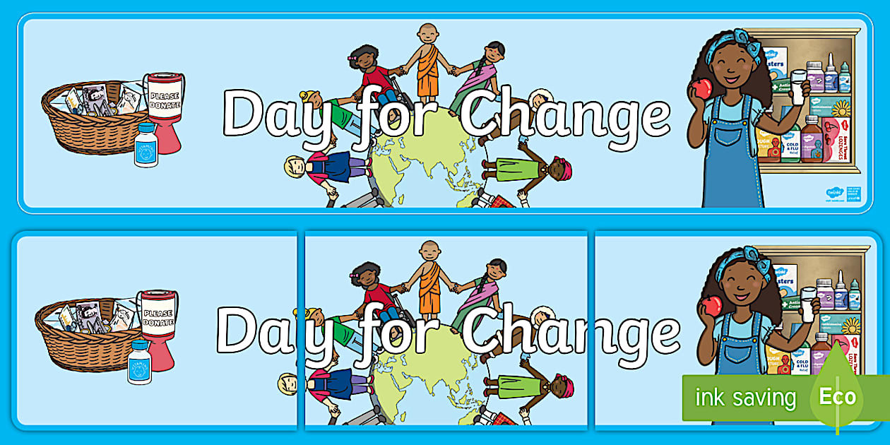 Day For Change Display Banner - EY/KS1 Unicef (teacher made)
