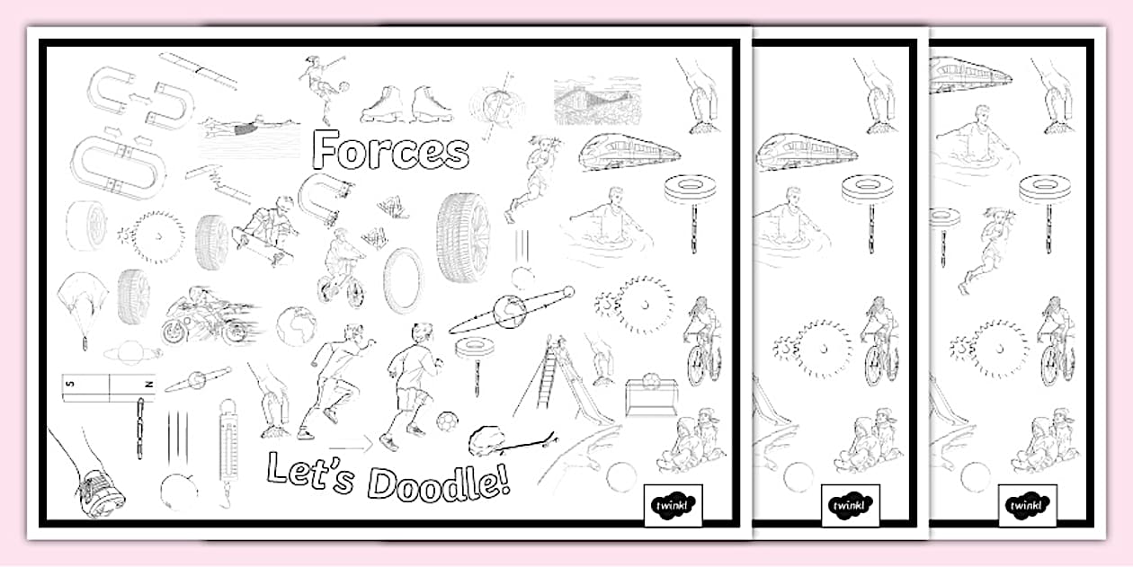 Forces Doodle Colouring Pages - Twinkl - KS2 (teacher made)