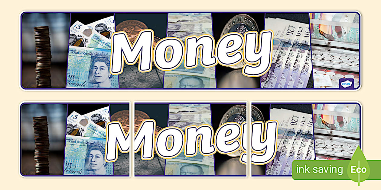 👉 Money Photo Display Banner (teacher made) - Twinkl