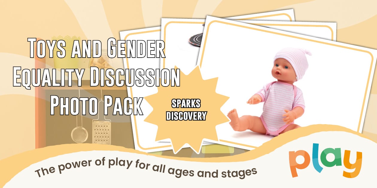 Toys and Gender Equality Discussion Photo Pack