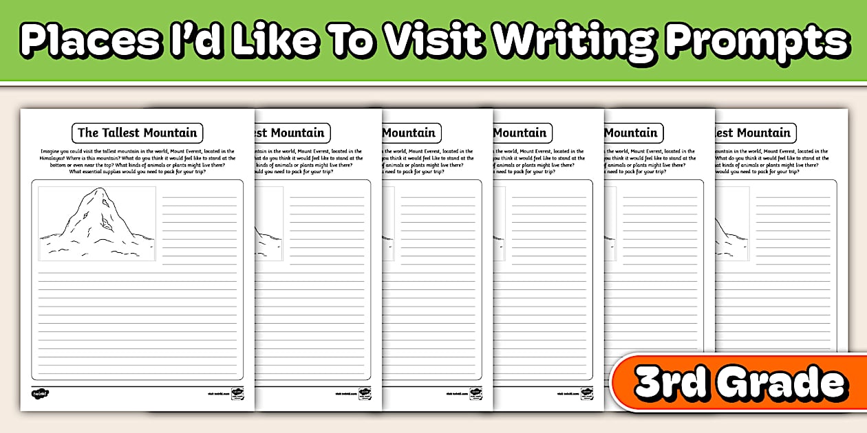 Third Grade Places I'd Like to Visit Writing Prompts