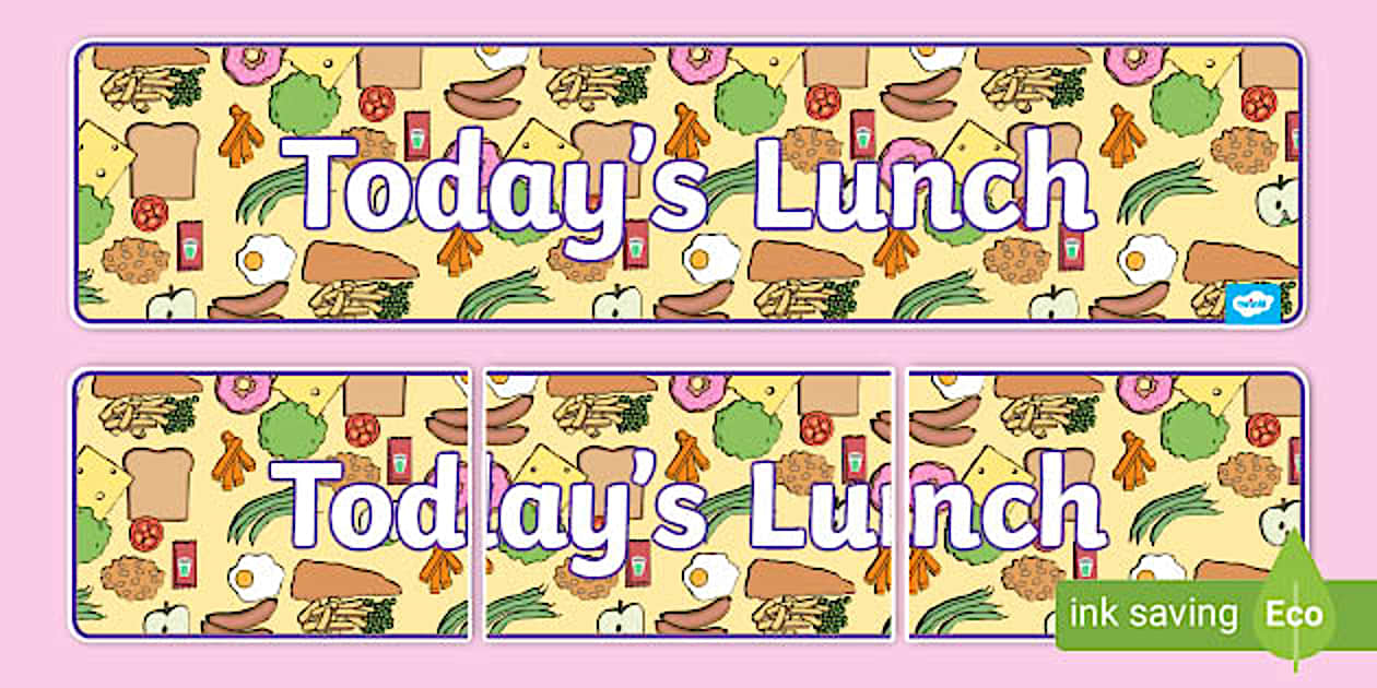 Todays Lunch Display Banner (teacher made) - Twinkl