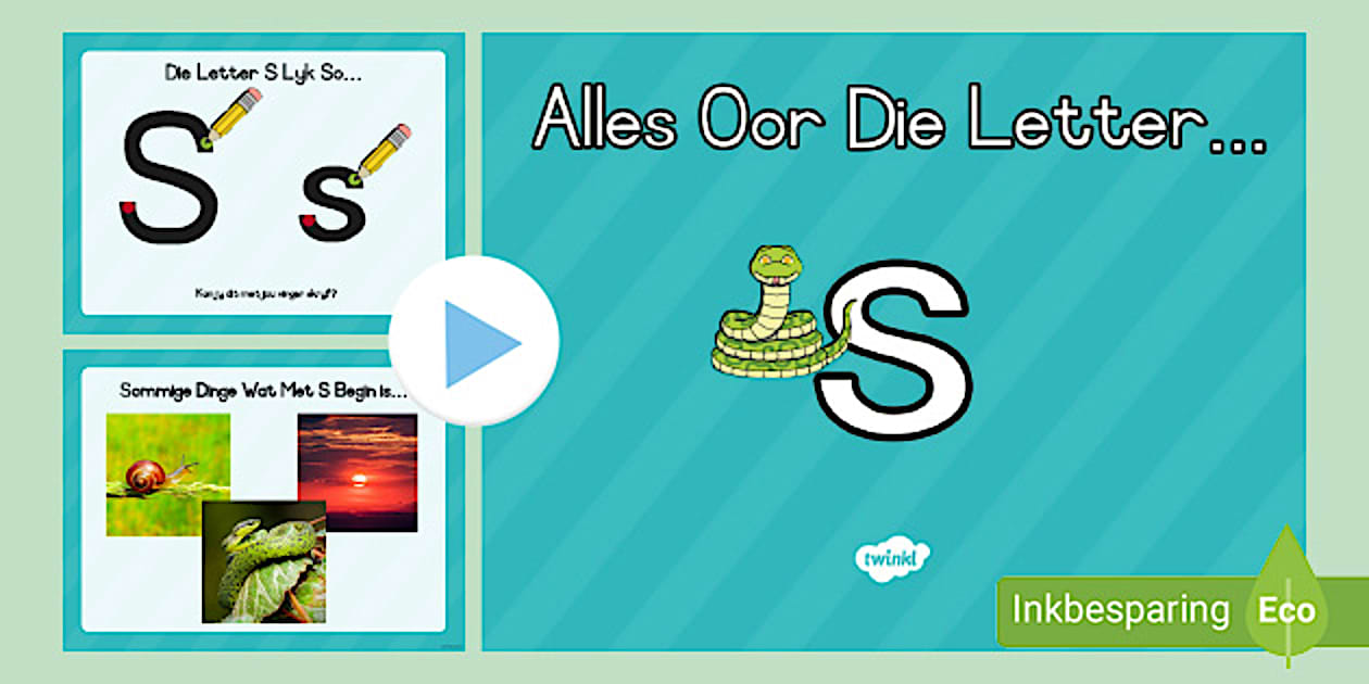 Alles Oor Die Letter S Powerpoint (teacher made) - Twinkl
