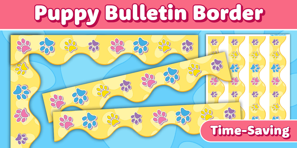 Puppy Bulletin Board Border | Puppy Bowl | Twinkl USA