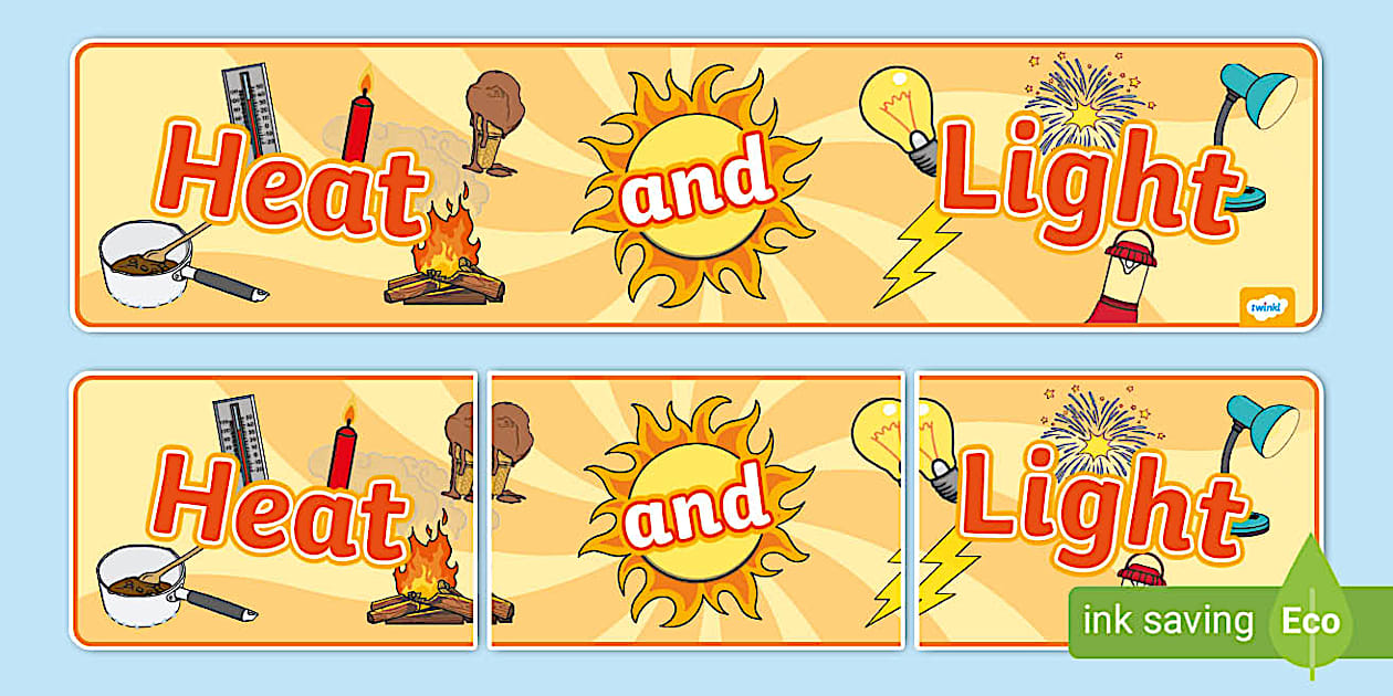 Heat and Light Display Banner (Teacher-Made) - Twinkl