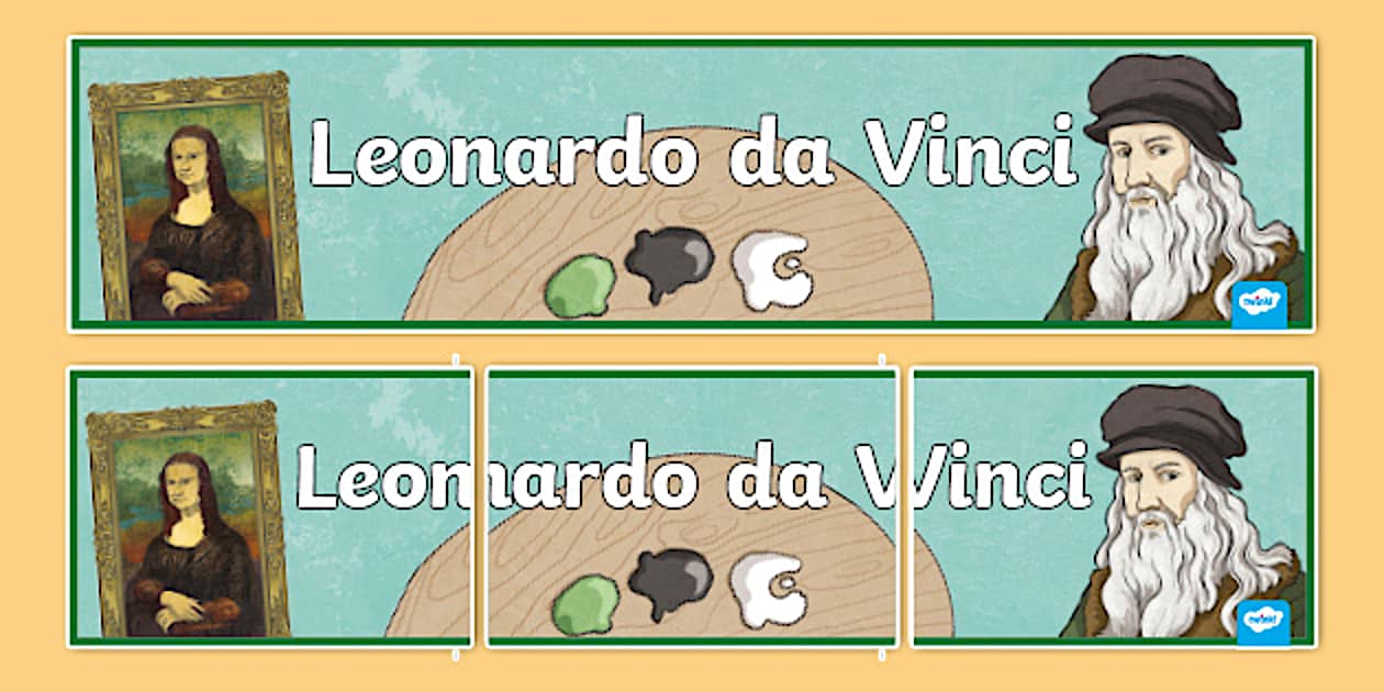 Leonardo da Vinci Display Banner (teacher made) - Twinkl