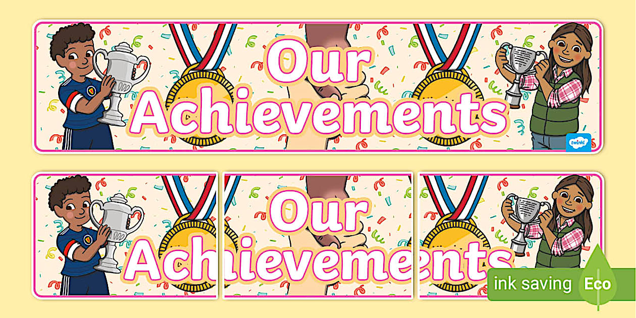 Our Achievements Display Banner (teacher made) - Twinkl