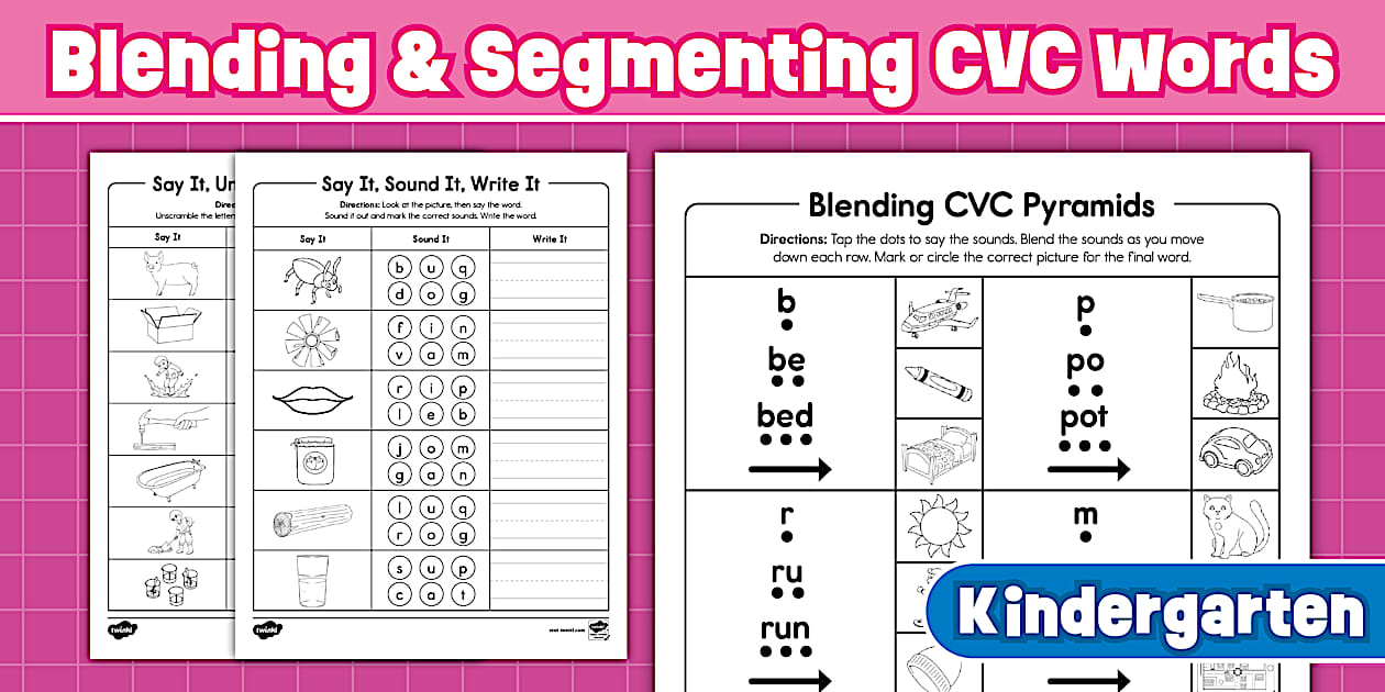 Kindergarten Blending and Segmenting CVC Words Worksheets