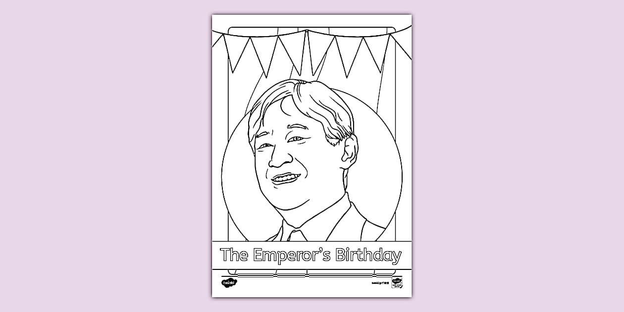 The Emperor's Birthday Coloring Page (teacher made) - Twinkl