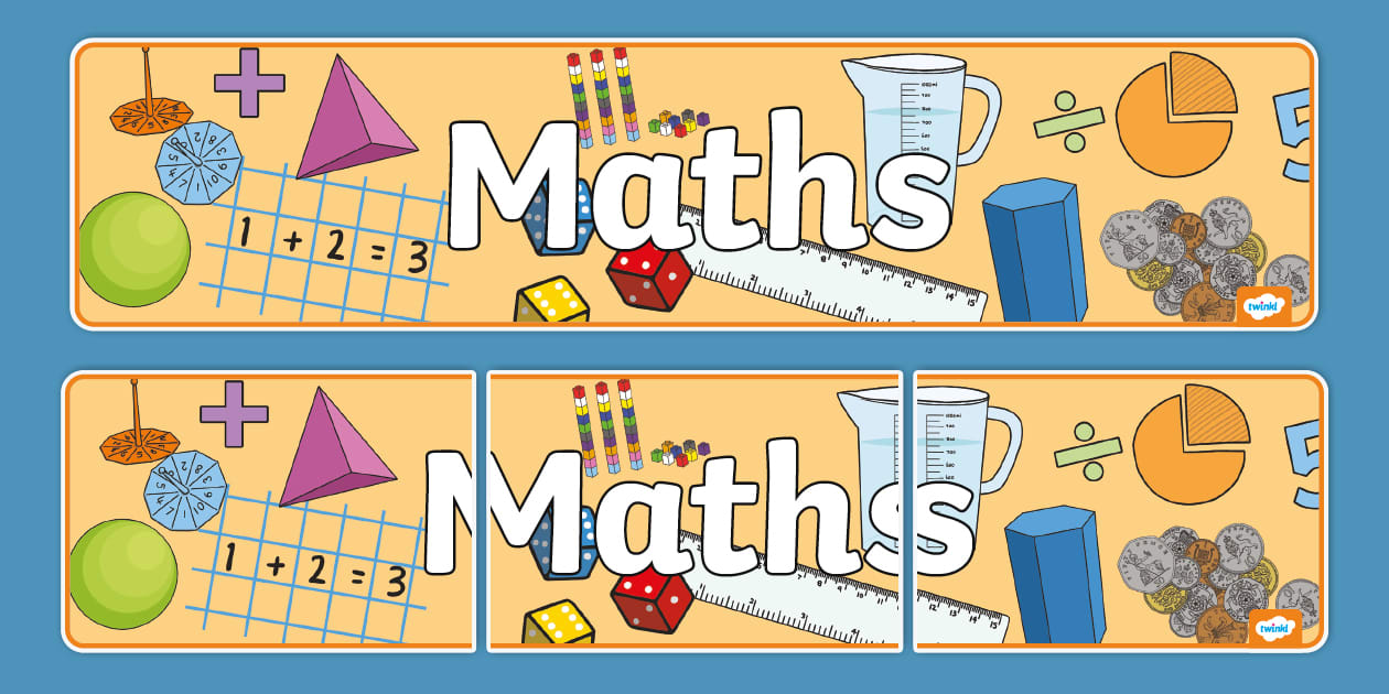 Mathematics Banner | Display | Twinkl (teacher made)