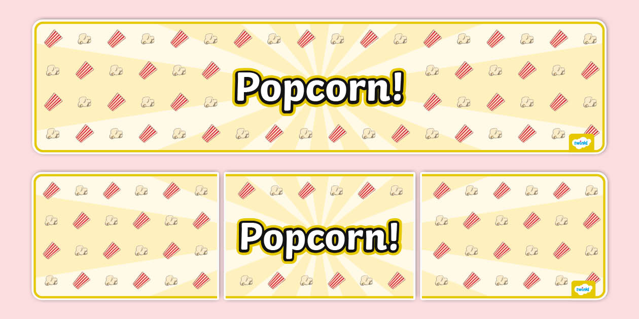 Popcorn Display Banner (teacher made) - Twinkl