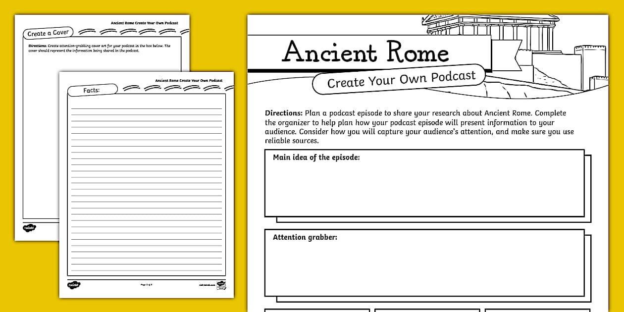Ancient Civilizations: Ancient Rome Create Your Own Podcast
