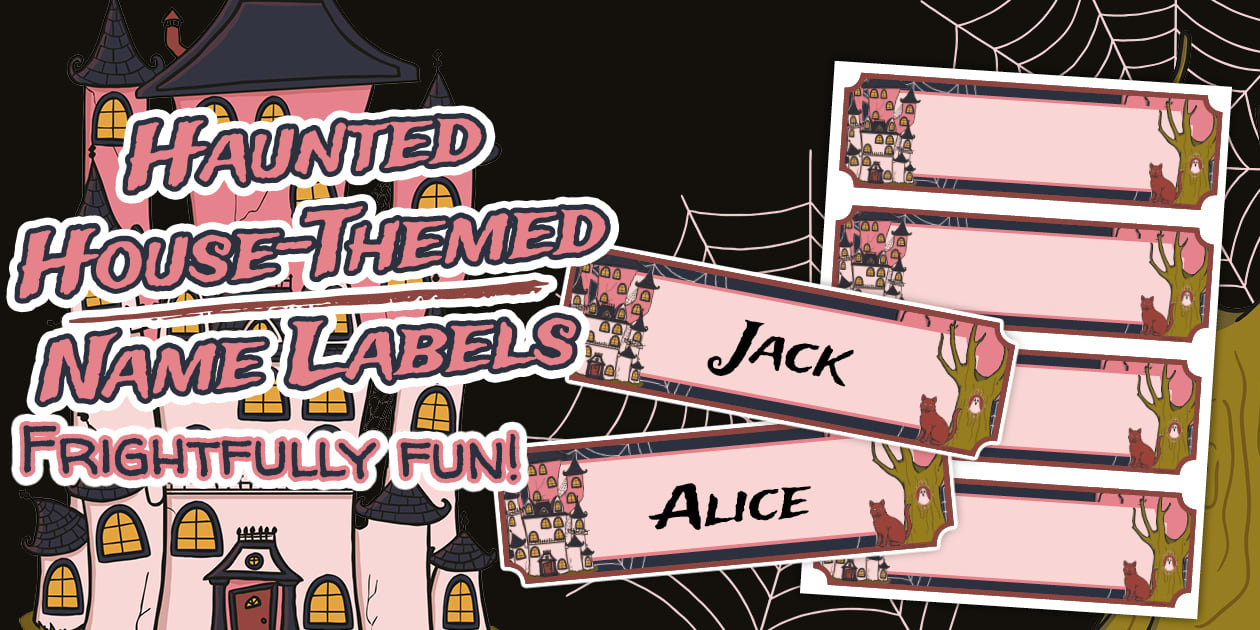 Editable Haunted House-Themed Name Labels