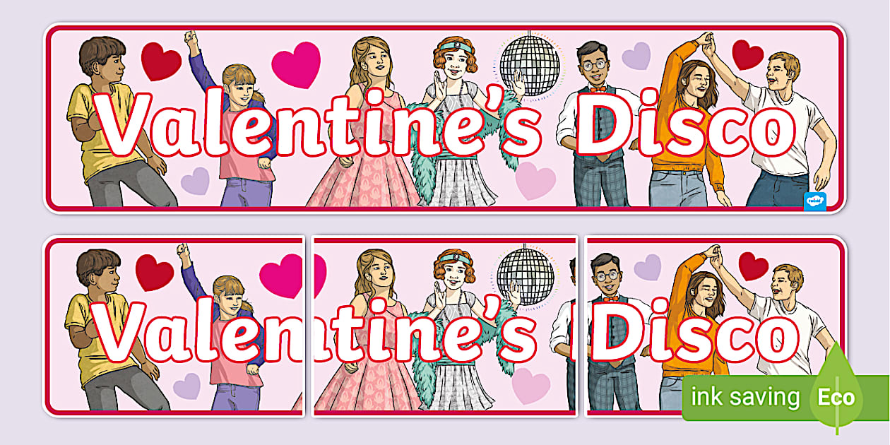 Valentine's Disco Display Banner (teacher made) - Twinkl