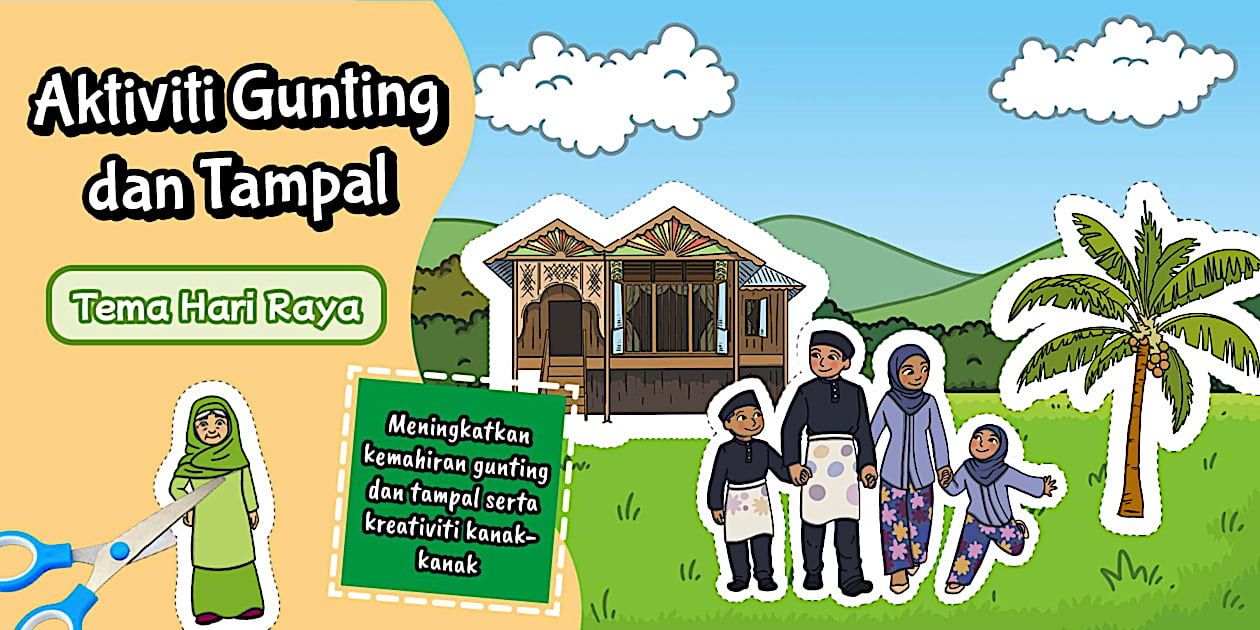 Aktiviti Gunting dan Tampal - Tema Hari Raya
