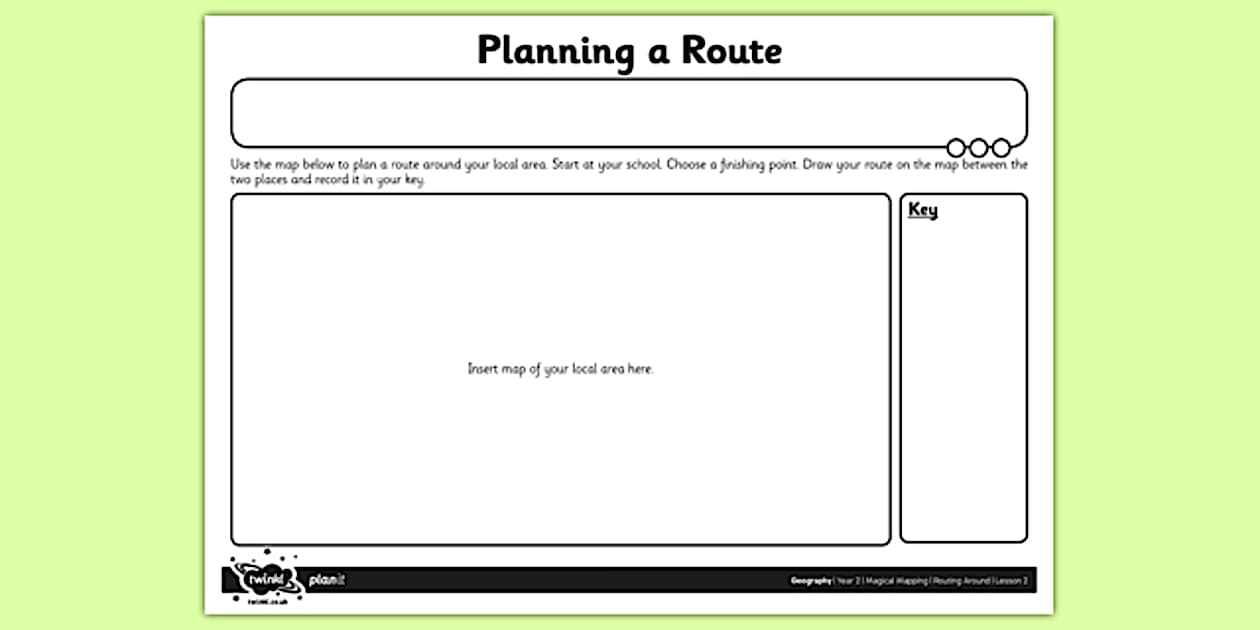Editable Planning a Route Worksheet (teacher made) - Twinkl