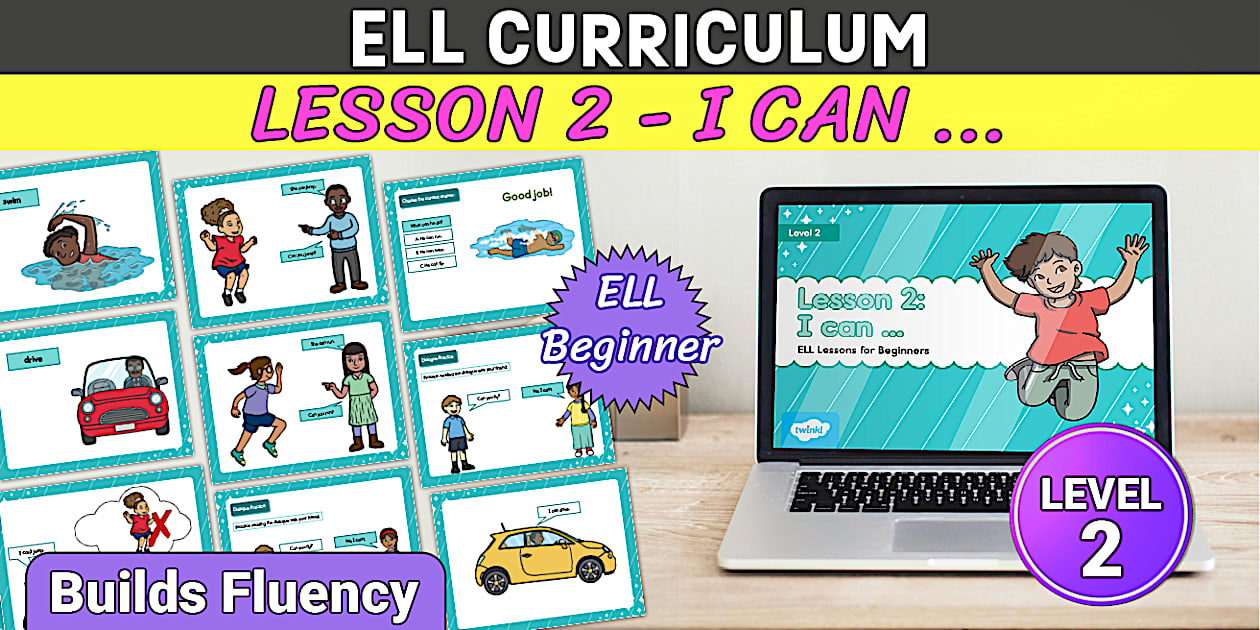 ELL Curriculum: Level 2, Lesson 2 PowerPoint & Google Slides