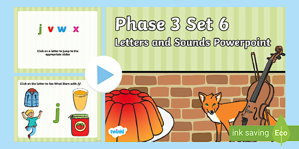 Phase 3 Set 6 PowerPoint Letters and Sounds - Twinkl