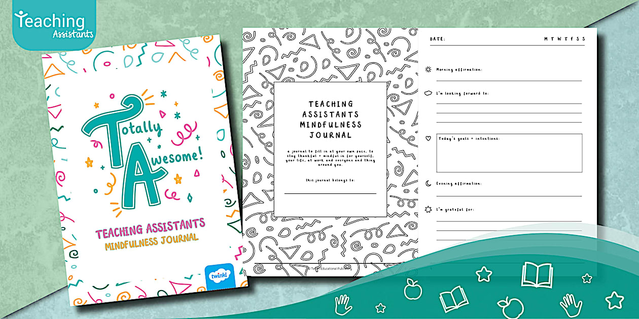 Totally Awesome Mindfulness Journal | Teaching Assistants