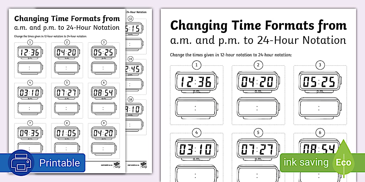 Changing Time Formats from a.m. And p.m. To 24-Hour Notation Activity Sheet