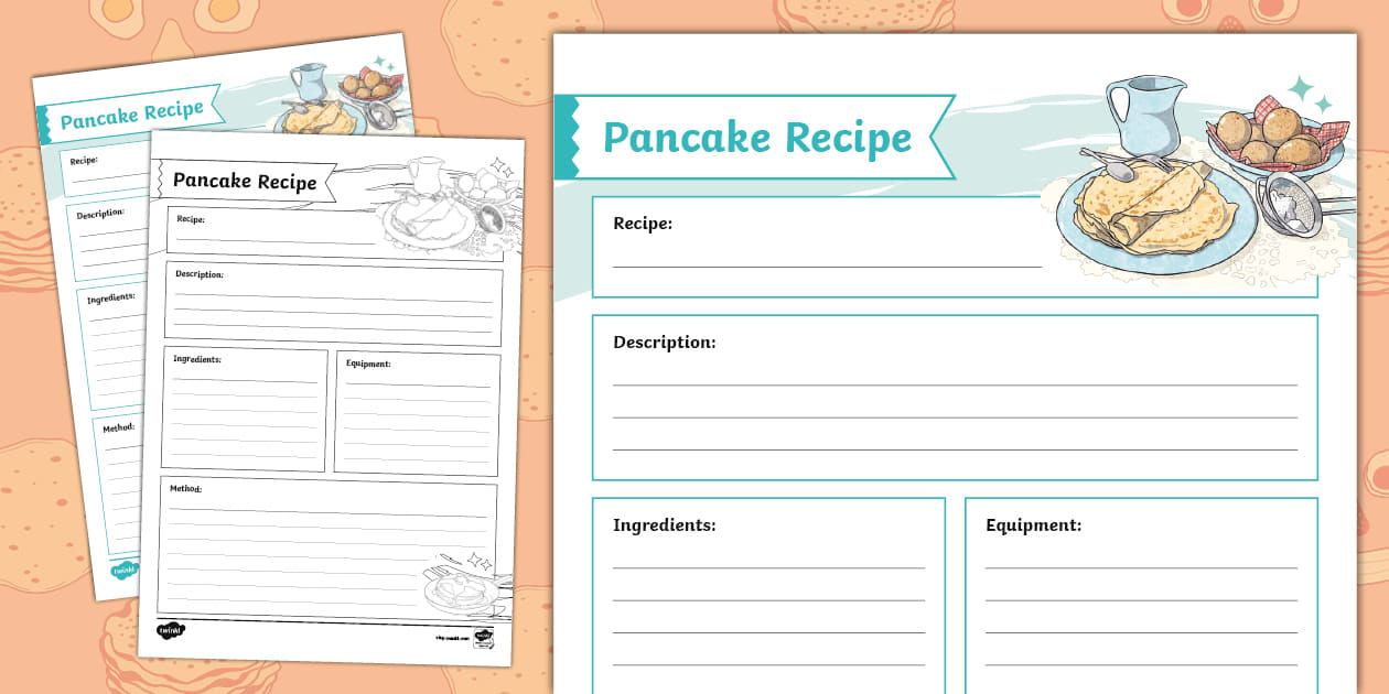 Pancake Recipe Writing Template - Twinkl