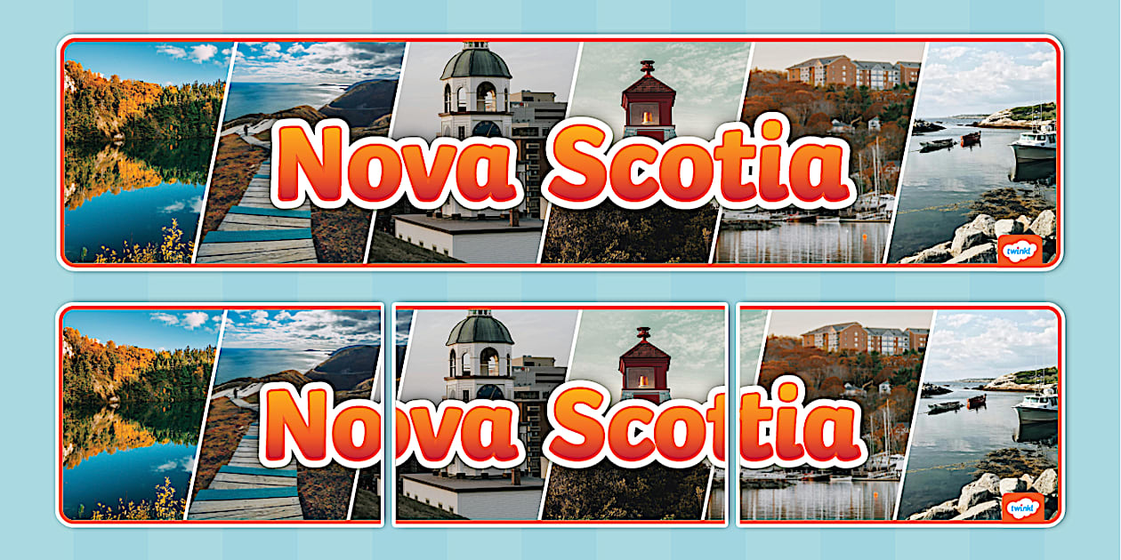 Nova Scotia Photo Display Banner (teacher made) - Twinkl