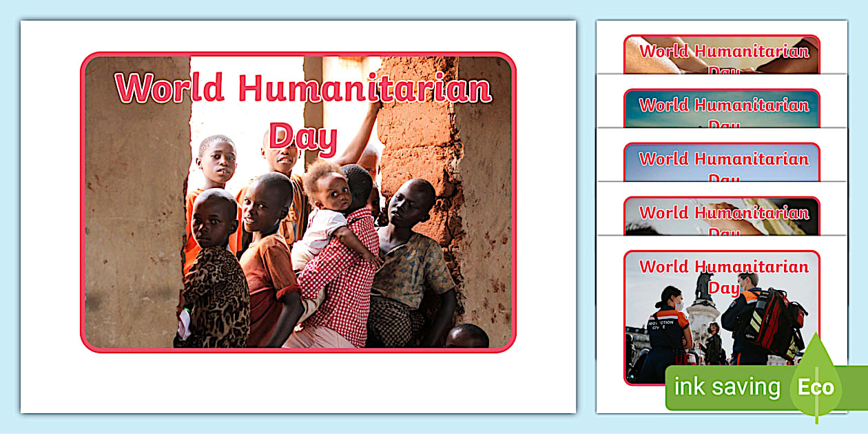 World Humanitarian Day Photo Pack (teacher made) - Twinkl