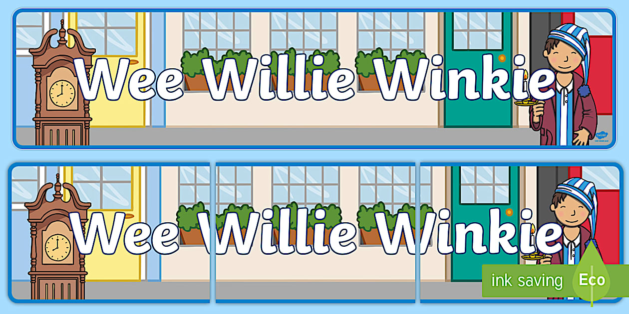 Wee Willie Winkie Display Banner (Hecho por educadores)