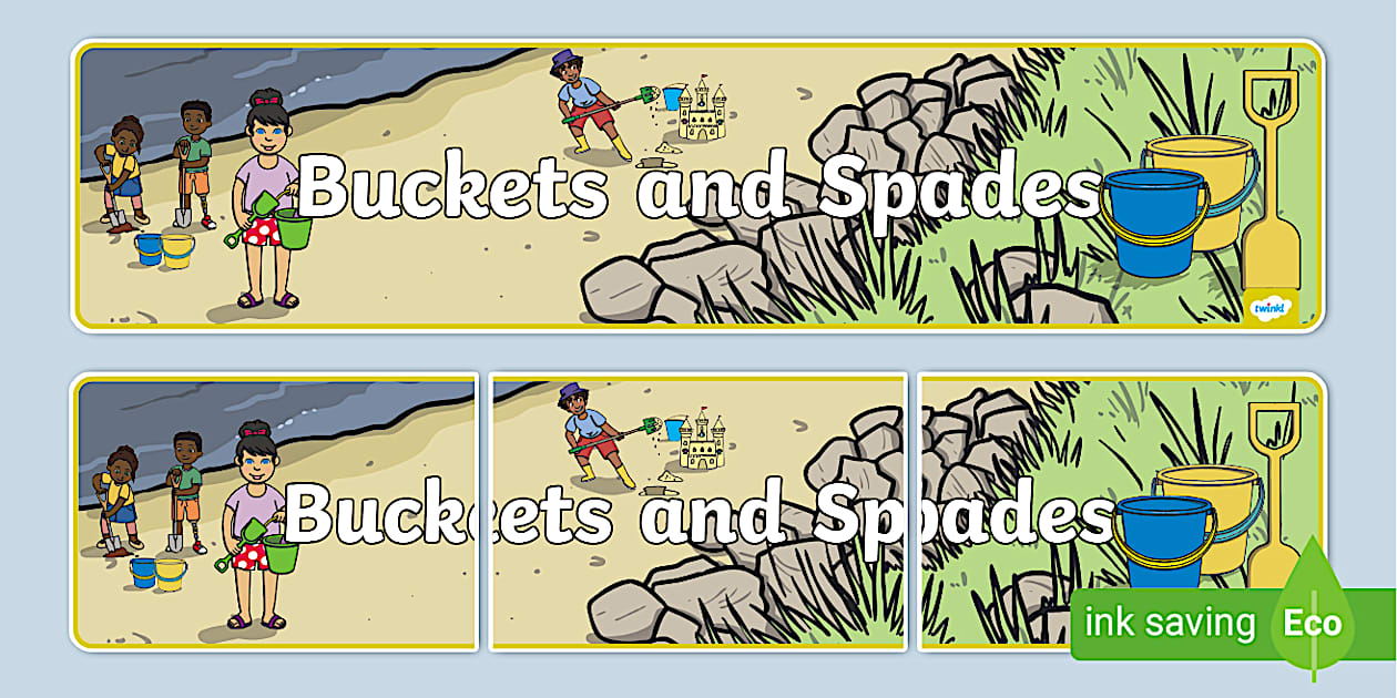 Buckets and Spades Display Banner (teacher made) - Twinkl