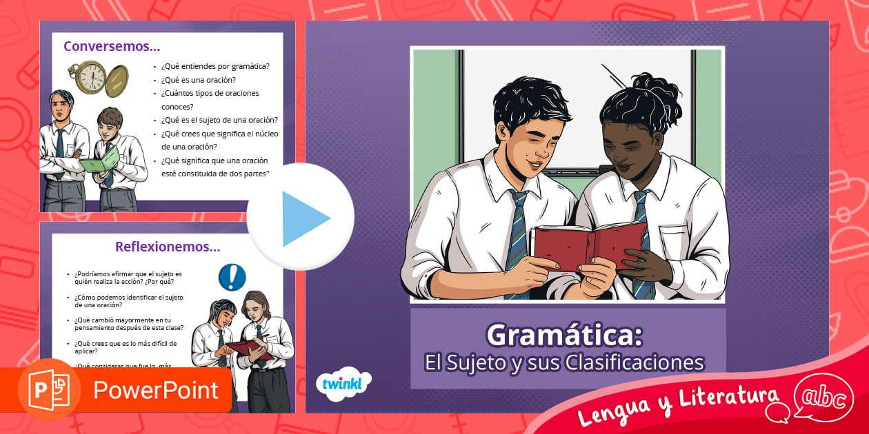 Gramática |Clasificación de Sujeto | Lengua y Literatura| 7°