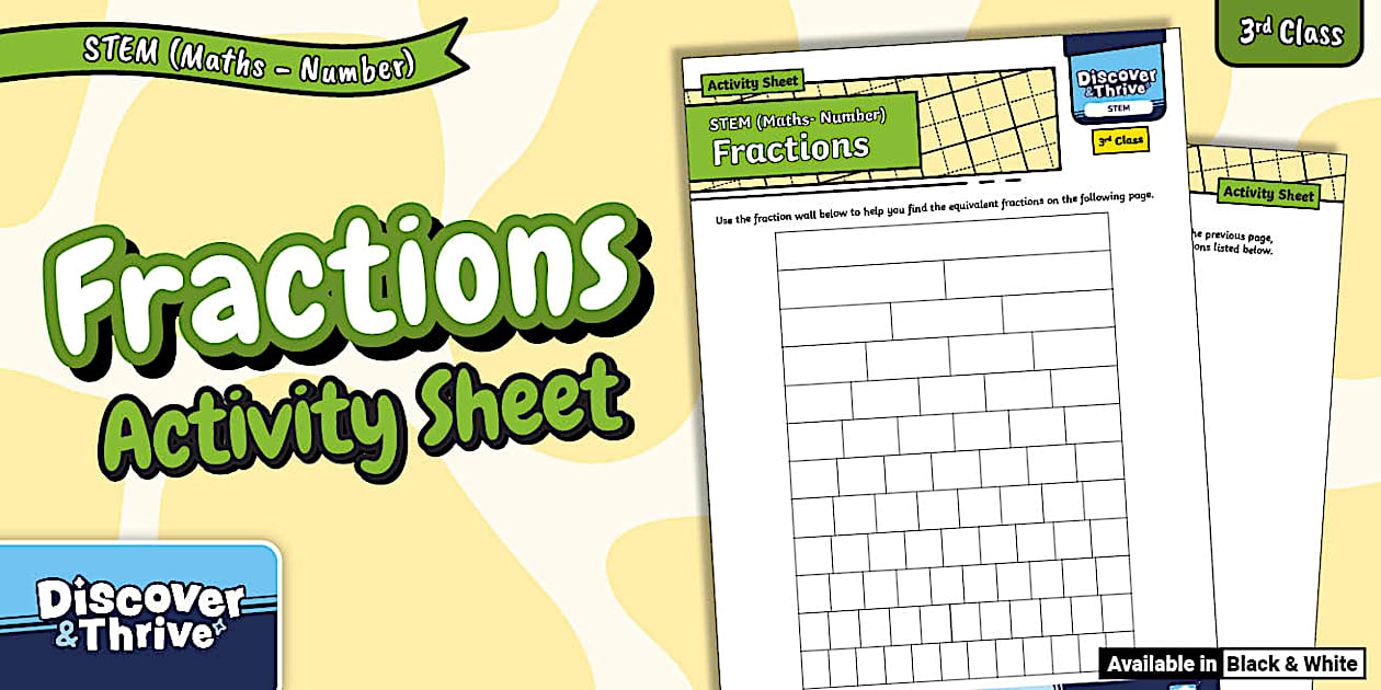 STEM (Maths- Number) Fractions Activity Sheet (3rd Class)