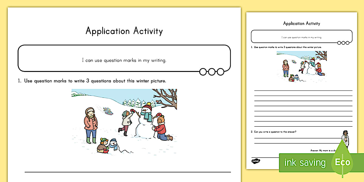 Question Marks Application Worksheet (teacher made) - Twinkl