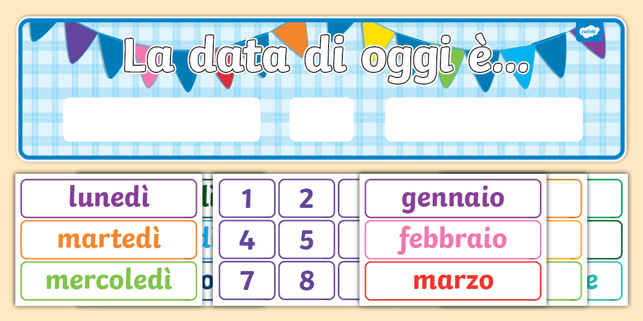 La data di oggi è Striscione - Twinkl Italy (teacher made)