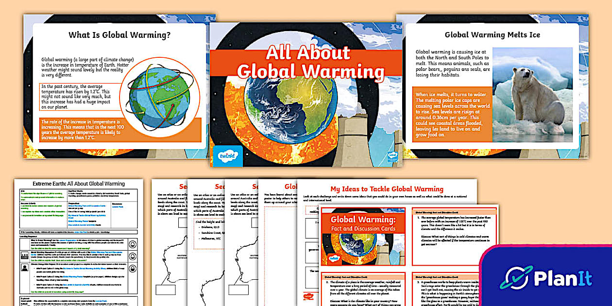 Year 6 Science Extreme Earth: All About Global Warming