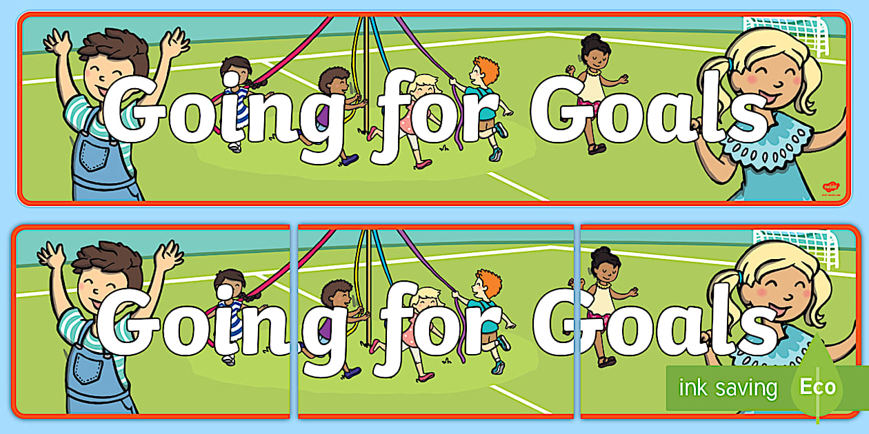 Going For Goals Display Banner - Going For Goals Display Banner SEL
