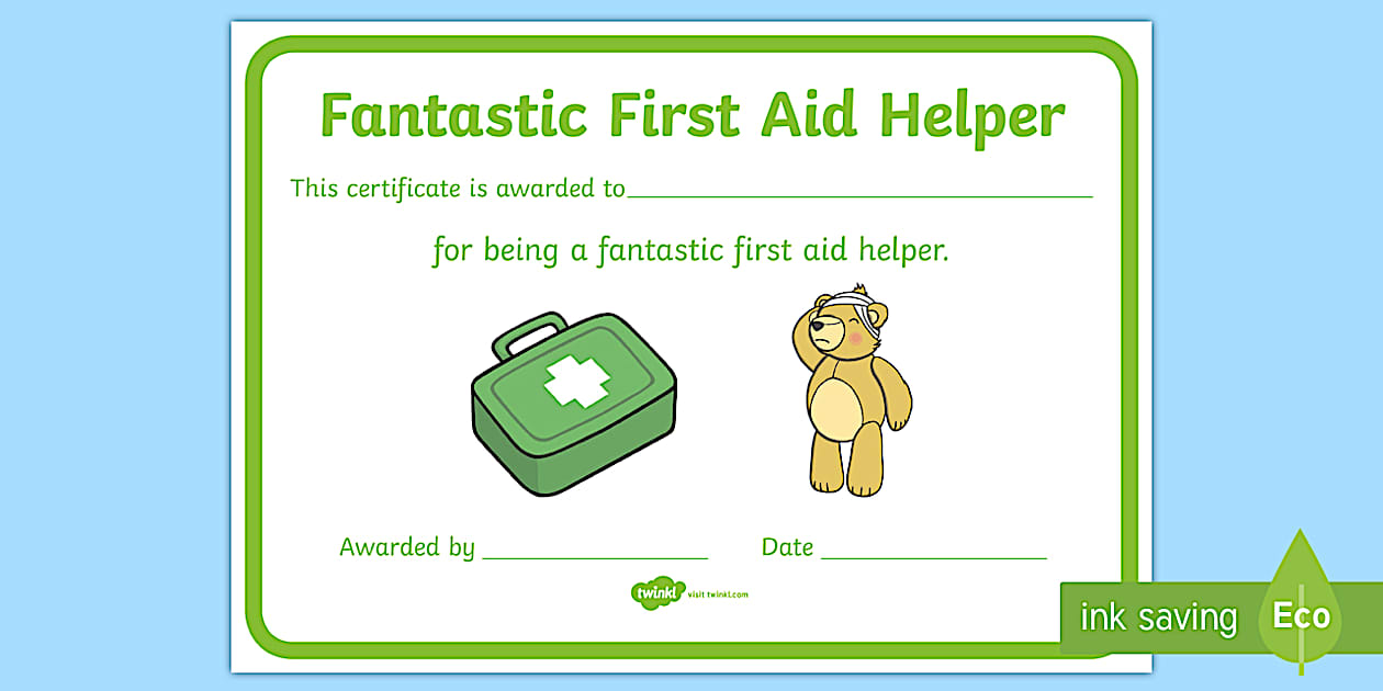 Fantastic First Aid Helper Certificate (Teacher-Made)