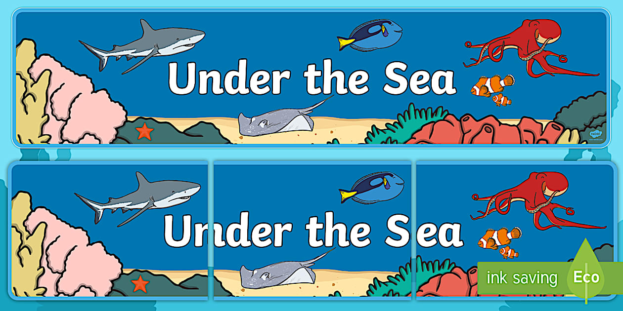 Under the Sea Display Banner (teacher made) - Twinkl