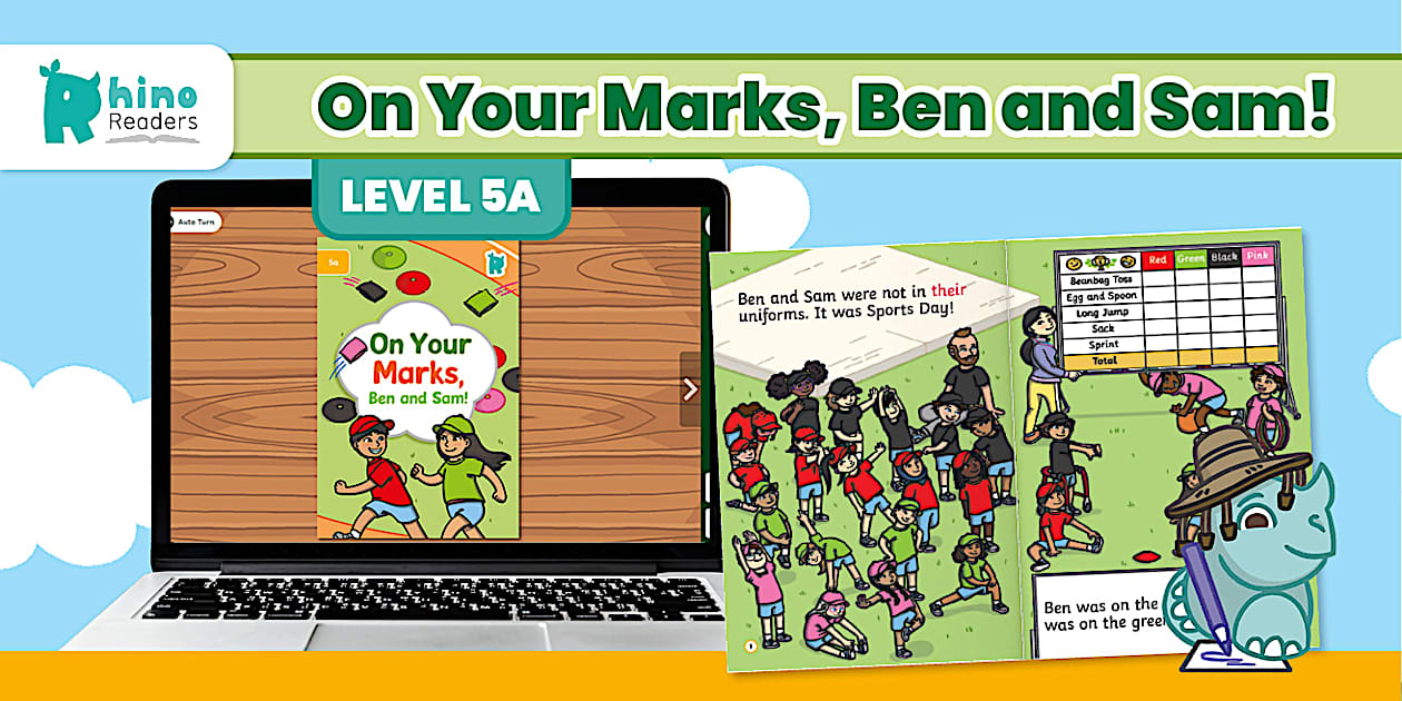 Level 5a Decodable Readers: On Your Marks, Ben and Sam!