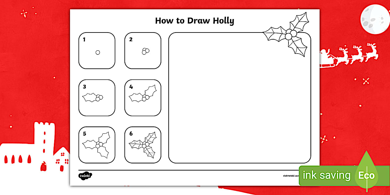 How to Draw Holly (Teacher-Made) - Twinkl