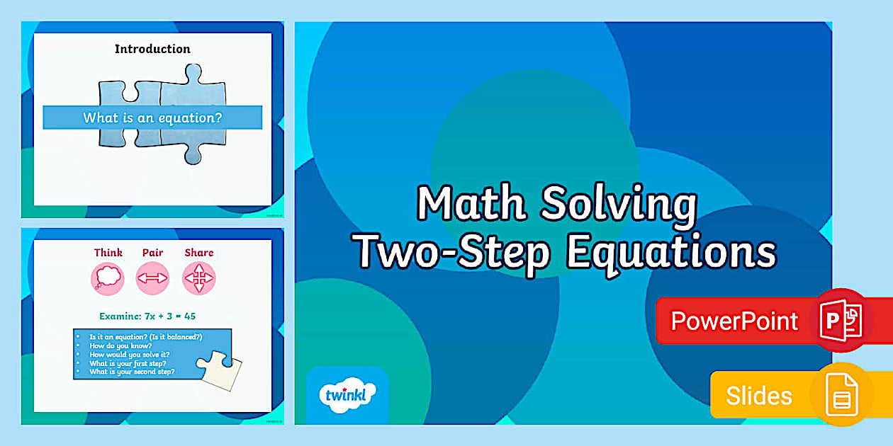Seventh Grade Solving Two-Step Equas. Ppt and Google Slides