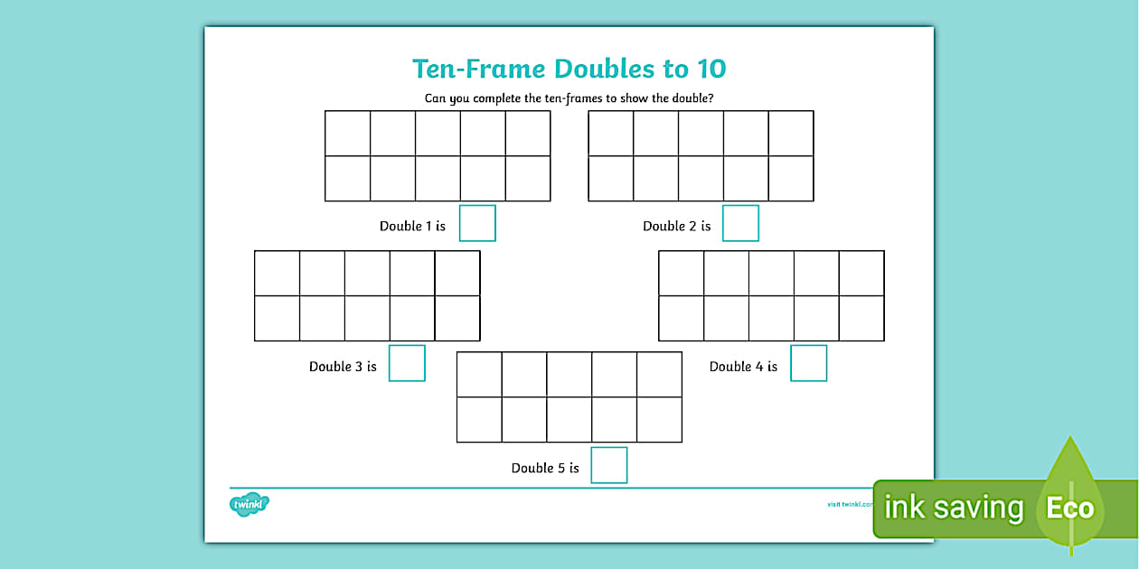👉 Ten-Frame Doubles to 10 Activity Sheet - Twinkl
