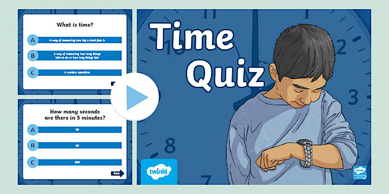 Time PowerPoint Quiz (Hecho por educadores) - Twinkl