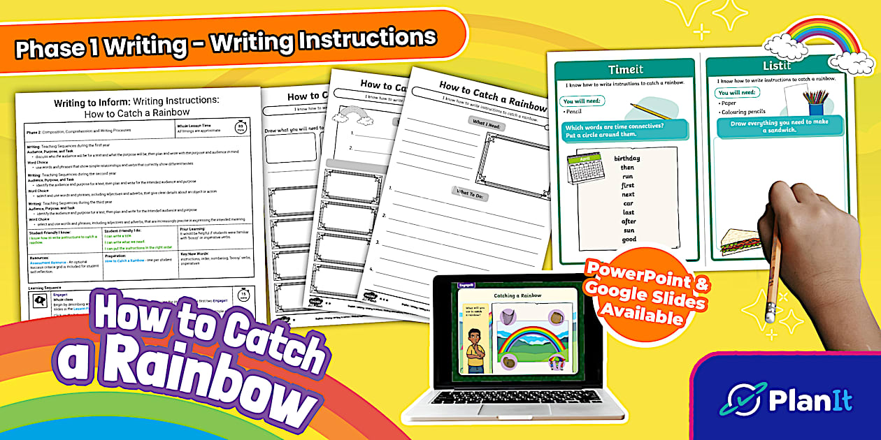 Ph 1 Writing to Inform: Instructions: How to Catch a Rainbow